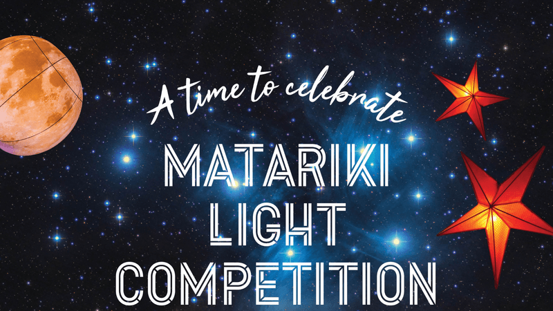 Matariki Light Competition - Virtual - Eventfinda