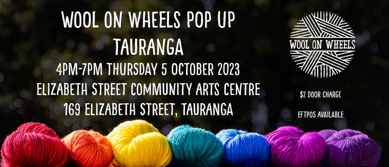 Wool On Wheels Pop Up Tauranga - Tauranga - Eventfinda