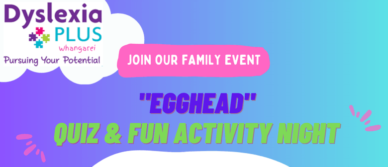 "Egghead" Quiz and Fun Activity Night - Whangarei - Eventfinda