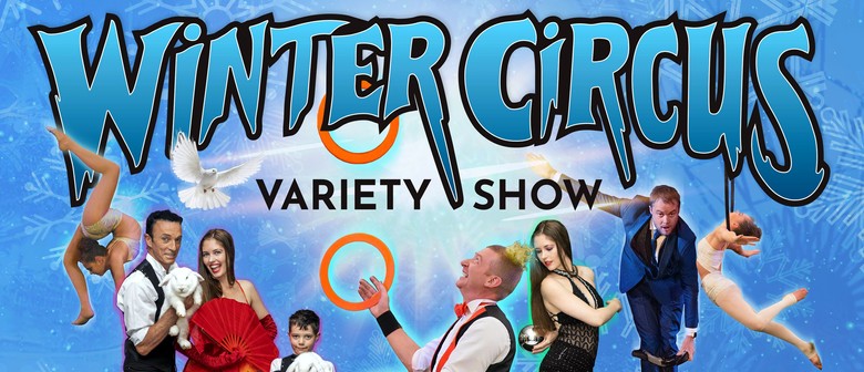 Winter Circus Nelson - Waimea - Eventfinda