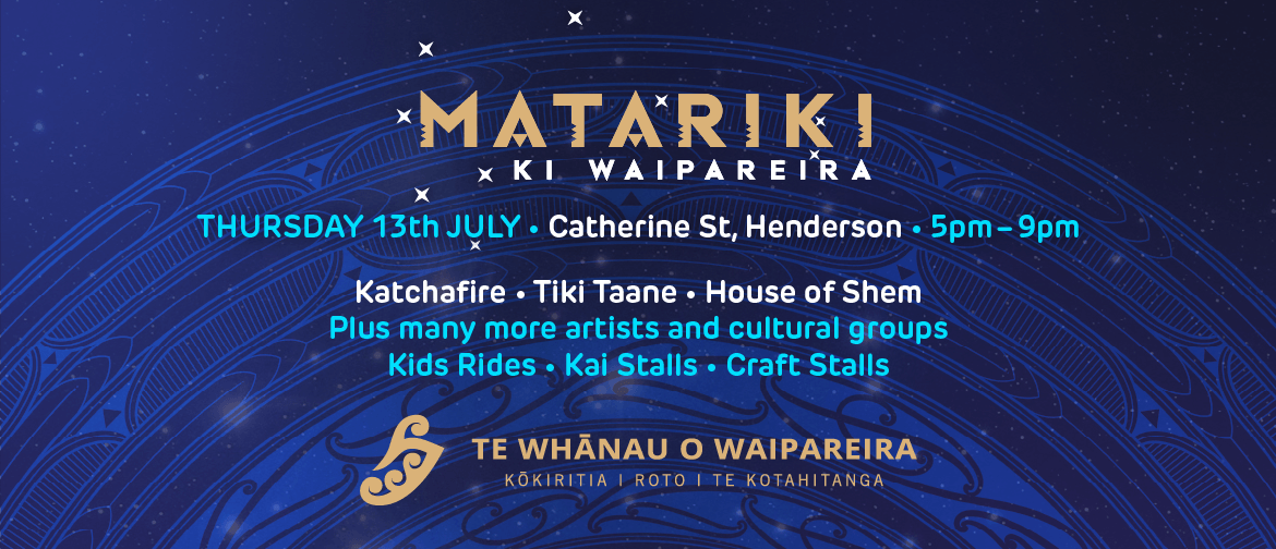 Matariki Street Festival - Auckland - Eventfinda