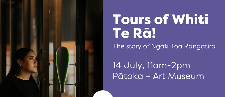 Tours of Whiti Te Rā! - The story of Ngāti Toa Rangatira - Porirua ...