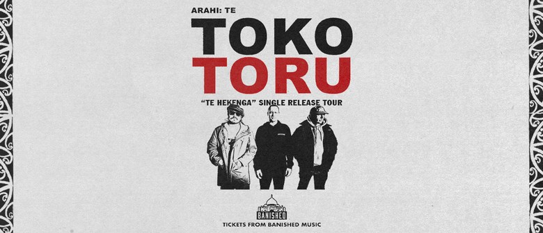 Arahi: Te Tokotoru- Te Hekenga Single Release Tour - Hastings - Eventfinda