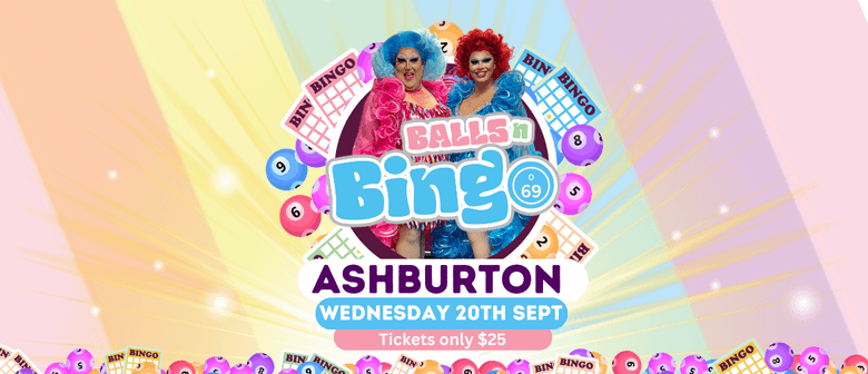 Drag It Out Presents Balls N Bingo Ashburton - Ashburton - Eventfinda