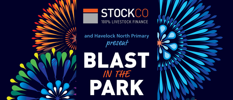StockCo Blast in the Park - Havelock North - Eventfinda