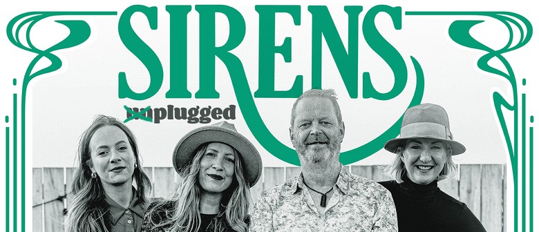 Sirens: Plugged - Auckland - Eventfinda