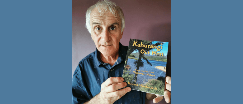 Richmond Library: Gerard Hindmarsh Author Talk - Waimea - Eventfinda