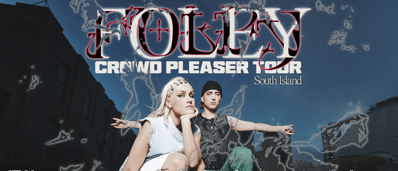 Foley - Crowd Pleaser Tour - Christchurch - Lyttelton - Eventfinda