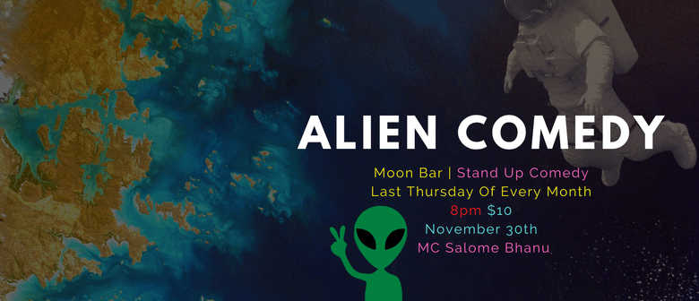 Alien Comedy - Wellington - Eventfinda