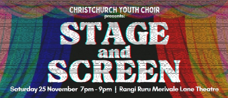 CYC Presents: Stage and Screen - Christchurch - Eventfinda