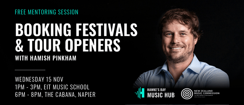 Get Booked for Music Festivals & Tour Openers - Napier - Eventfinda