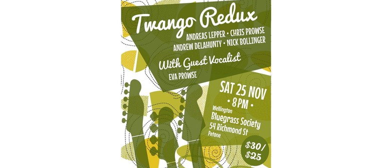 Twango Redux - Lower Hutt - Eventfinda