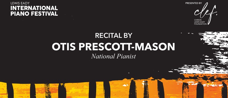 Le International Piano Festival | Otis Prescott-mason - Auckland ...