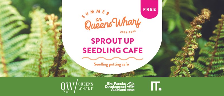 Sprout Up Seedling Cafe - Auckland - Eventfinda