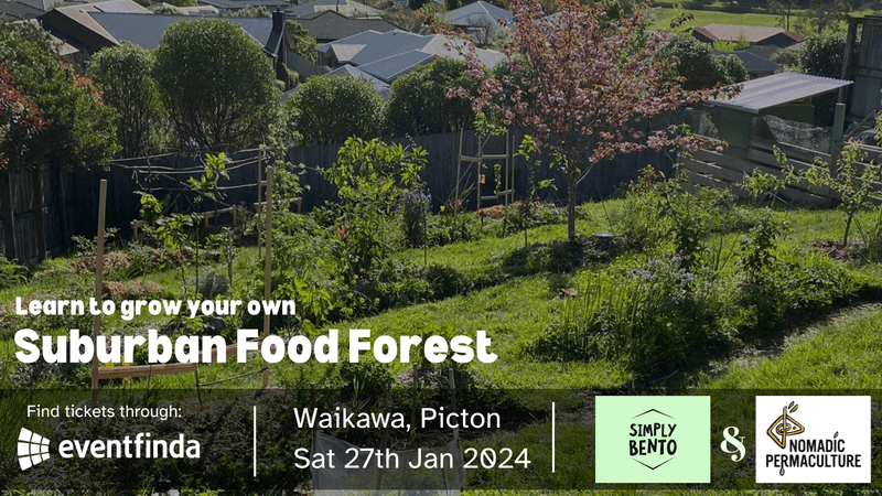 Grow Your Own Suburban Food Forest - Marlborough - Eventfinda