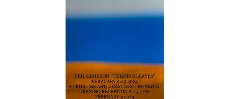 Turning Leaves - Neil Cameron - Dunedin - Eventfinda