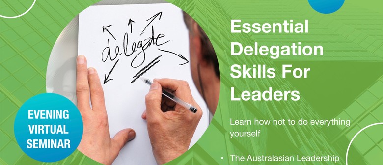Essential Delegation Skills For Leaders A Mark Wager Seminar - Virtual ...