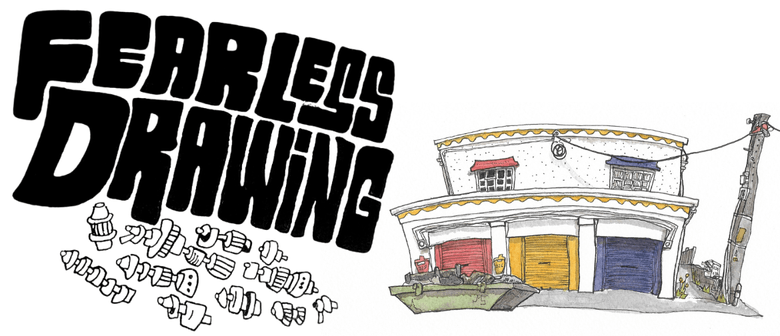 Fearless Drawing - Palmerston North - Eventfinda