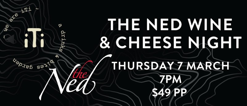 The Ned Wine and Cheese Night - Auckland - Eventfinda
