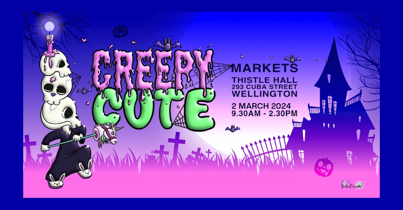 Creepy Cute Market - Wellington - Eventfinda