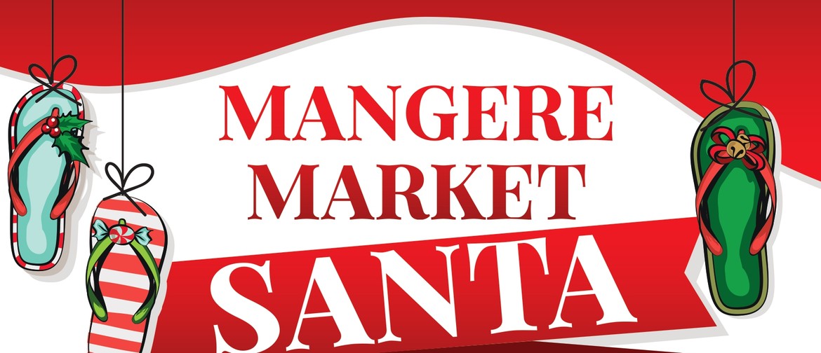 Mangere Market Santa Parade - Auckland - Eventfinda