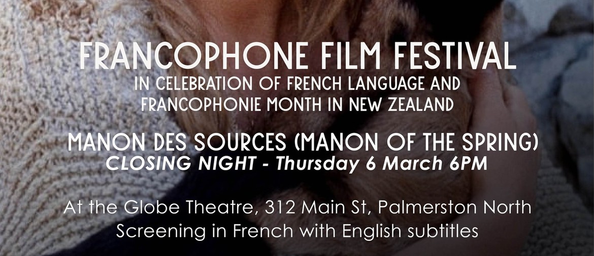 Francophone Film Festival - Manon Des Sources - Palmerston North ...