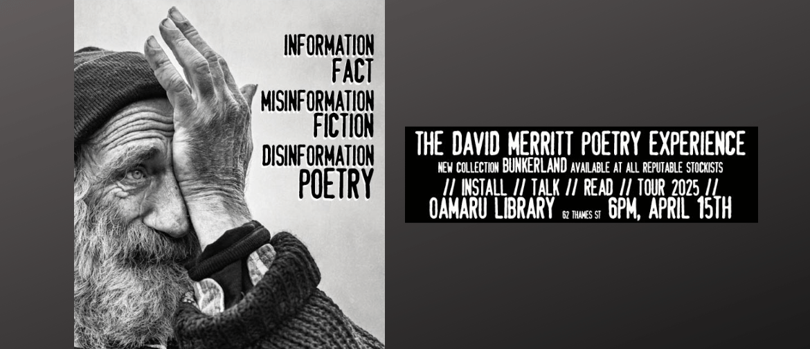 The David Merritt Poetry Experience - Oamaru - Eventfinda
