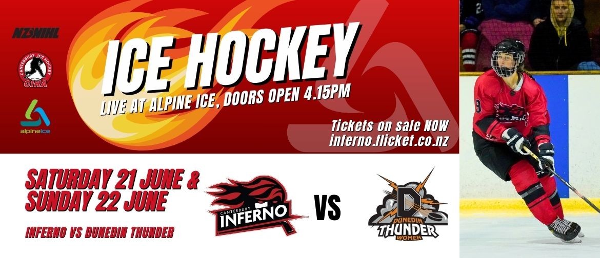 Ice Hockey - Canterbury Inferno vs Dunedin Thunder - Christchurch ...
