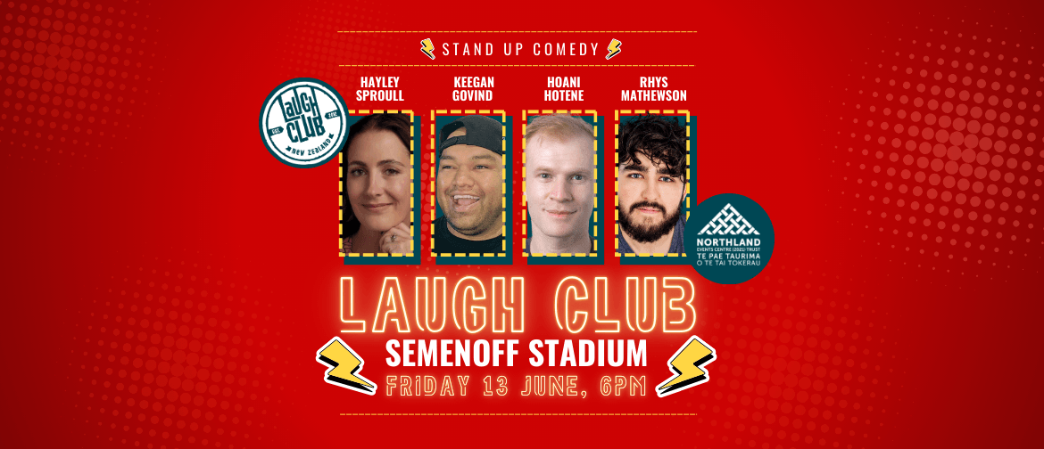Laugh Club Whangārei - Stand Up Comedy - Whangārei - Eventfinda