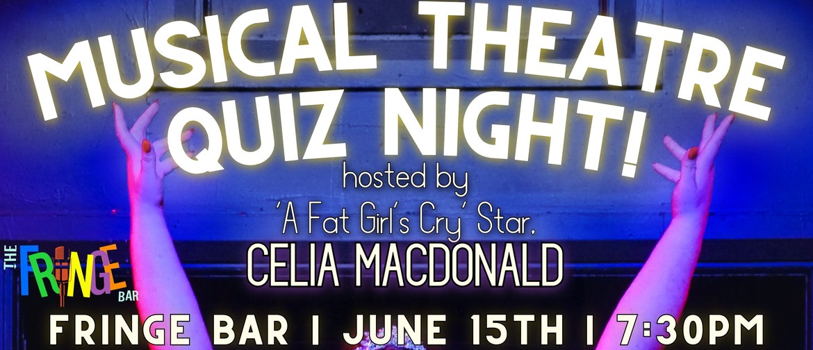 Musical Theatre Quiz Night - Wellington - Eventfinda