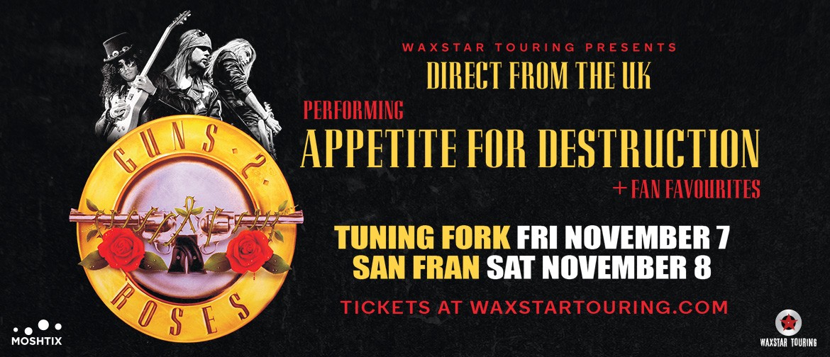 Guns 2 Roses - World's Best Guns N' Roses Tribute - Auckland - Eventfinda