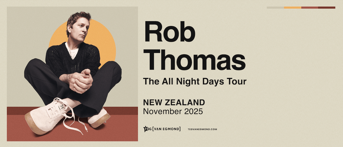 Rob Thomas - The All Night Days Tour - Wellington - Eventfinda