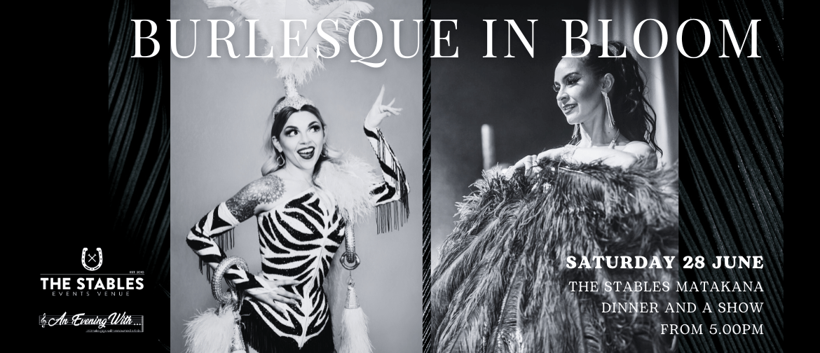Burlesque in Bloom - Auckland - Eventfinda