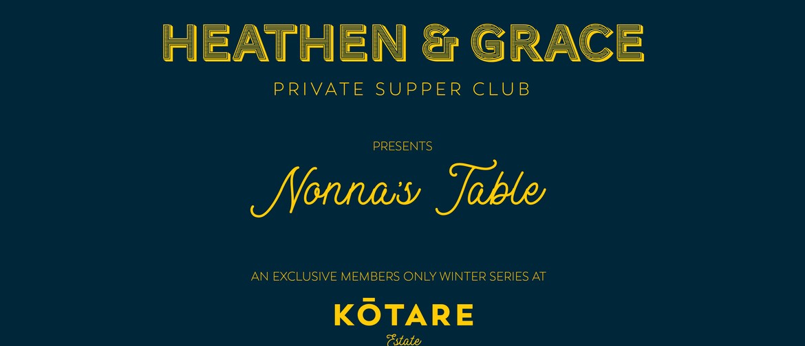 Heathen and Grace - Private Supper Club - Havelock North - Eventfinda