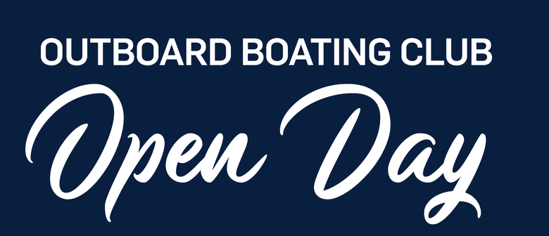 OBC (Outboard Boating Club) Open Day - Auckland - Eventfinda