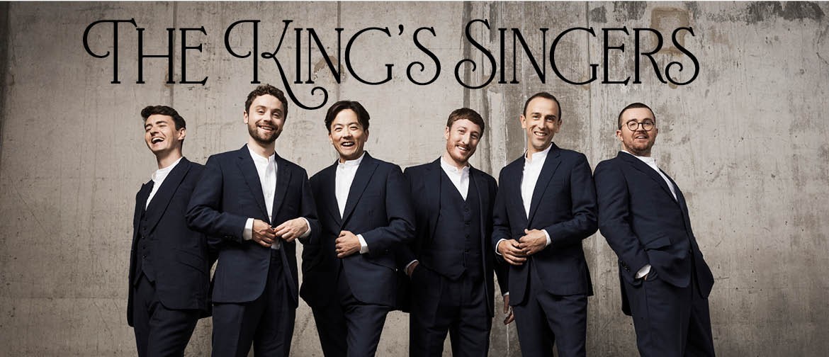 The King's Singers - Christchurch - Eventfinda