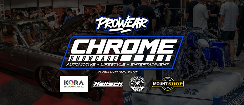 Chrome Showcase 2025 - Auckland - Eventfinda
