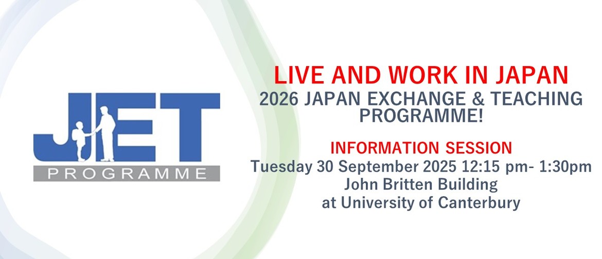 2026 JET PROGRAMME INFORMATION SESSION - Christchurch - Eventfinda