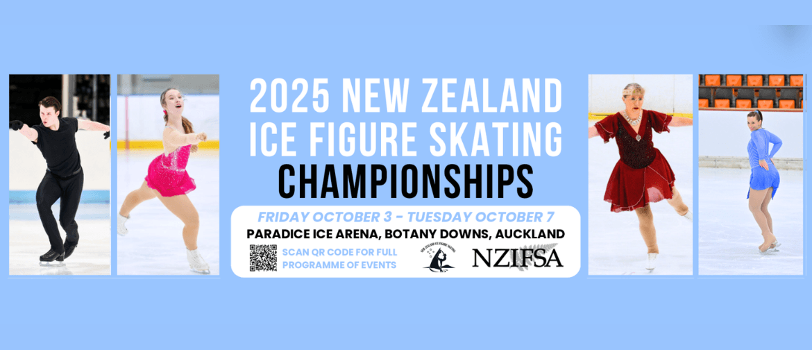 New Zealand Ice Figure Skating Championships 2025 - Auckland - Eventfinda