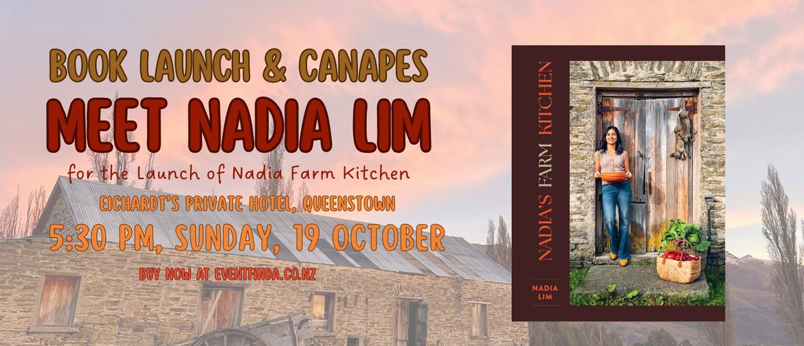 Nadia Lims Farm Kitchen Book Launch - Queenstown - Eventfinda