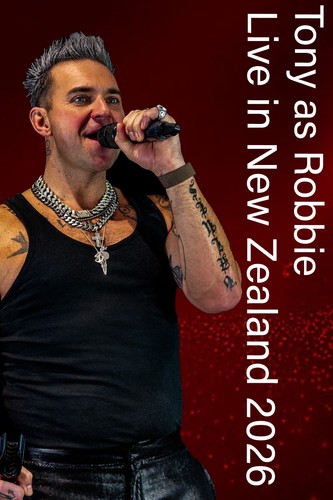The International Robbie Williams Tribute Show - Auckland - Eventfinda