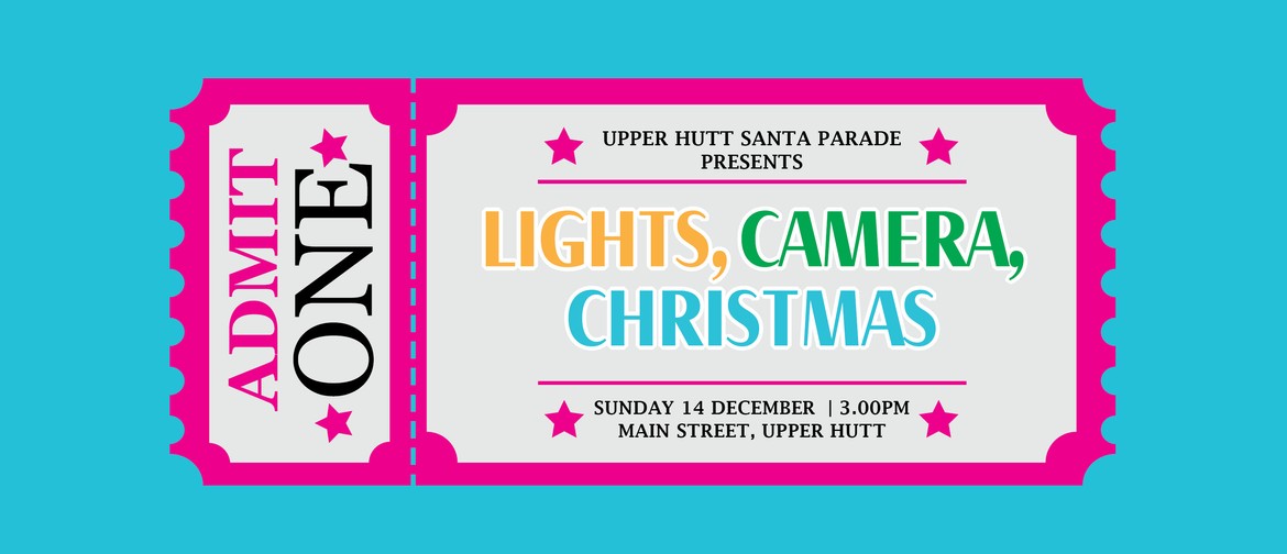 2025 Upper Hutt Santa Parade - Upper Hutt - Eventfinda
