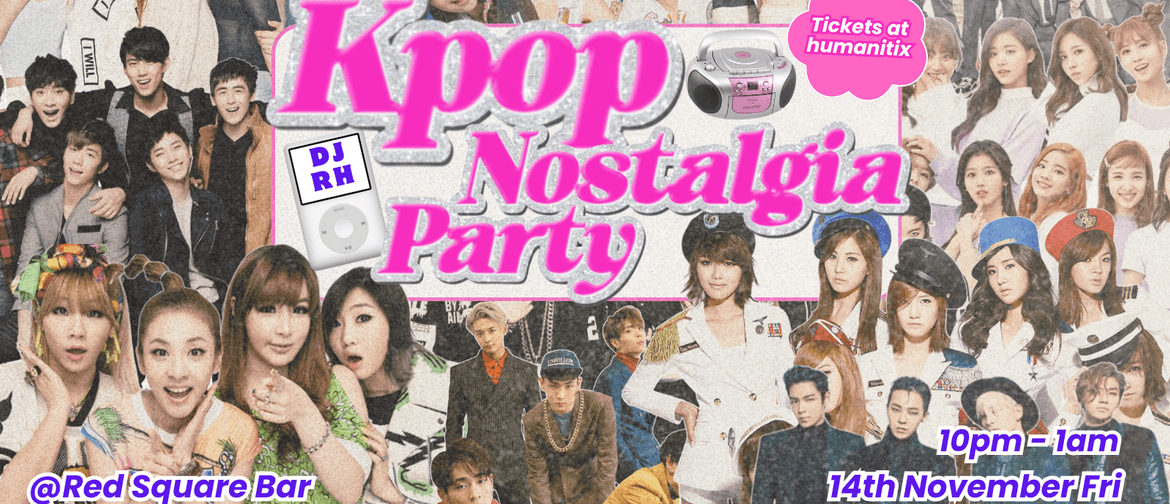 Kpop Nostalgia Party - Wellington - Eventfinda