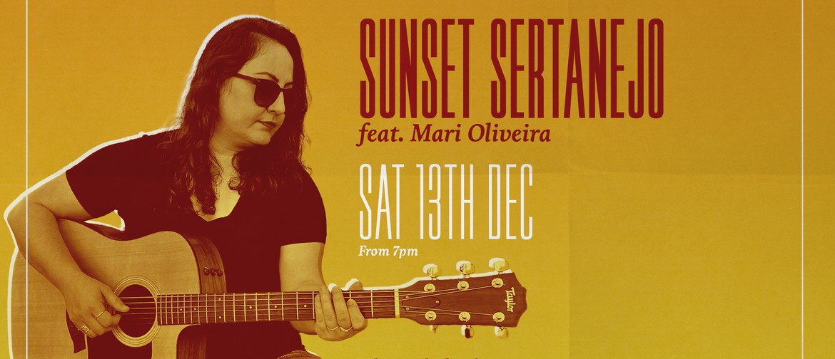 Sunset Sertanejo with Mari Oliveira - Auckland - Eventfinda