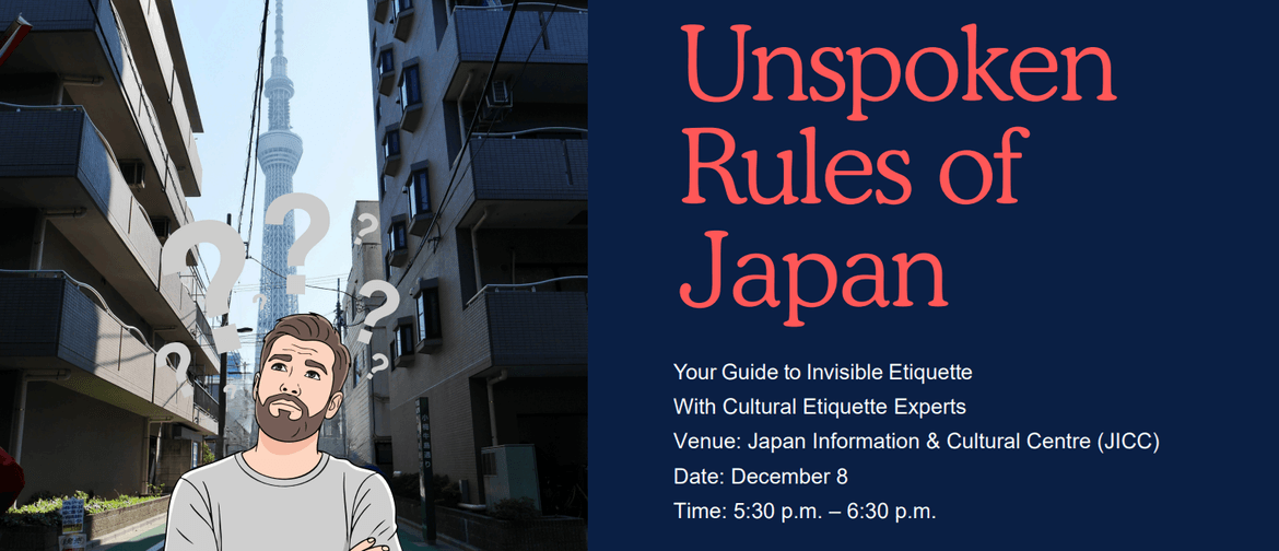Unspoken Rules of Japan: Know Before You Go! - Wellington - Eventfinda