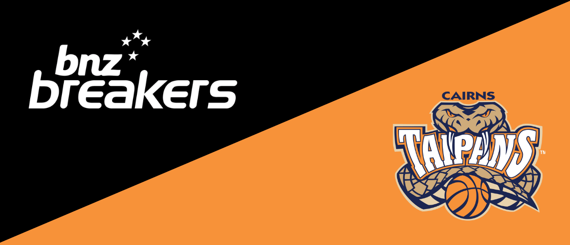 BNZ Breakers vs Cairns Taipans - Auckland - Eventfinda