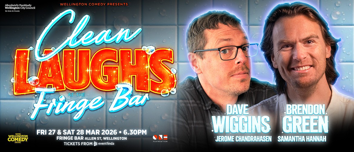Clean Laughs with Dave Wiggins and Brendon Green - Wellington - Eventfinda