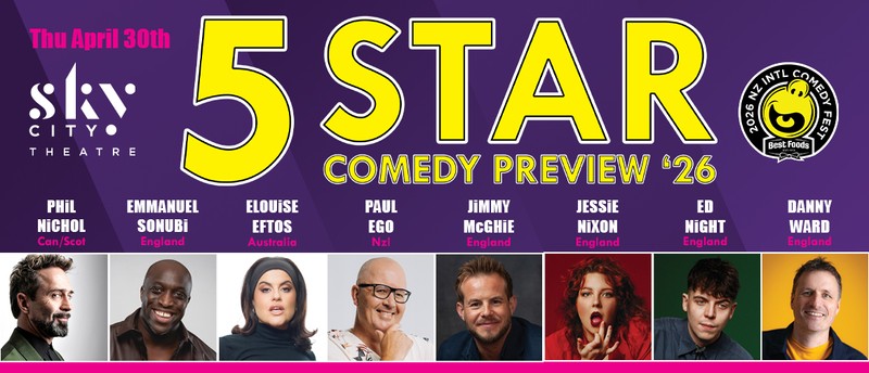 The 5 Star Comedy Preview 2026 - Auckland - Eventfinda