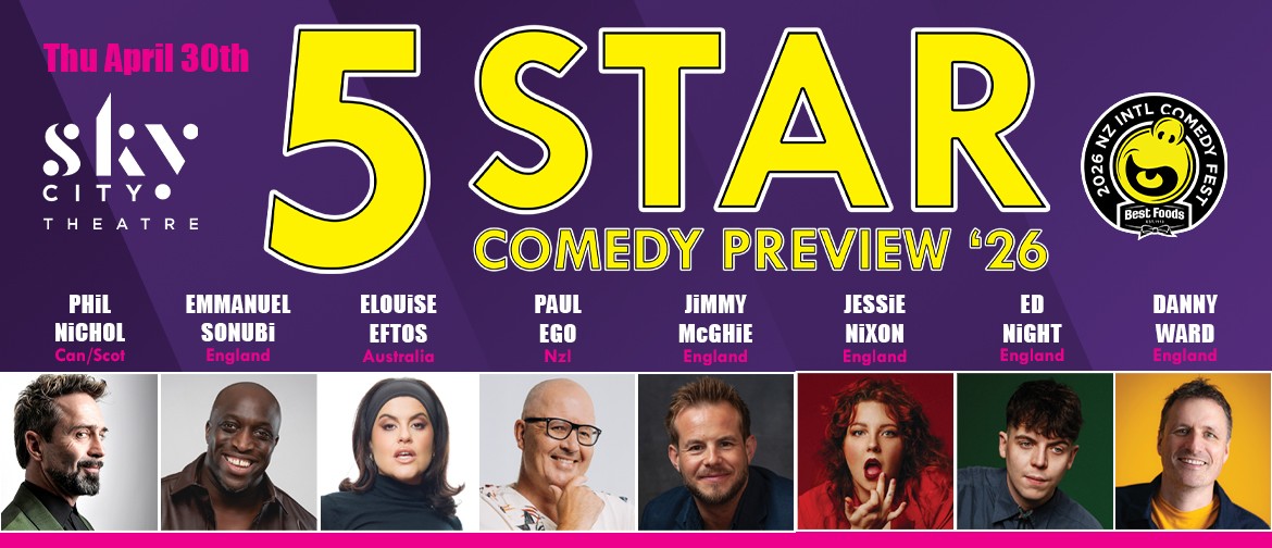 The 5 Star Comedy Preview 2026 - Auckland - Eventfinda