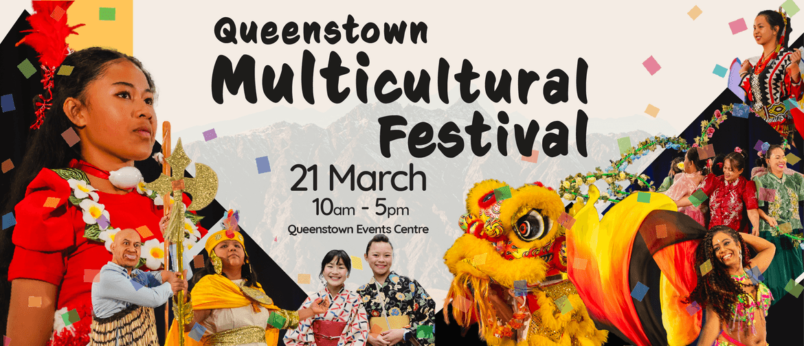 Queenstown Multicultural Festival 2026 - Queenstown - Eventfinda